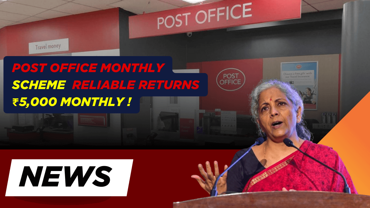 POMIS Post Office Monthly Income Scheme 2025: Reliable Returns on ...