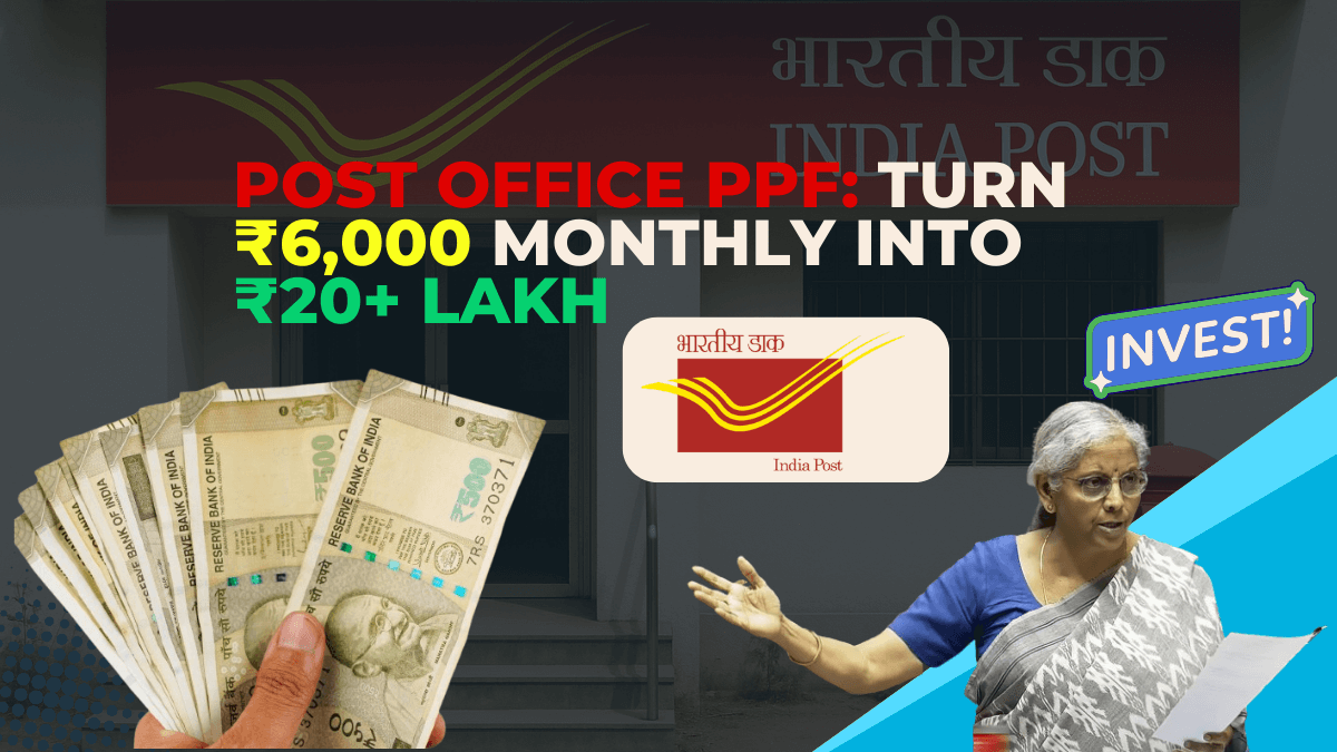 Post Office PPF 2025: Turn ₹6,000 Monthly Into ₹20+ Lakh with 7.1% Tax ...